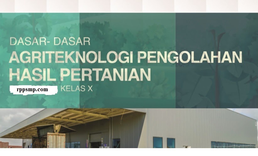 Modul Ajar Dasar-dasar Agriteknologi Pengolahan Hasil Pertanian ... Modul Ajar Dasar-dasar Agriteknologi Pengolahan Hasil Pertanian ...
